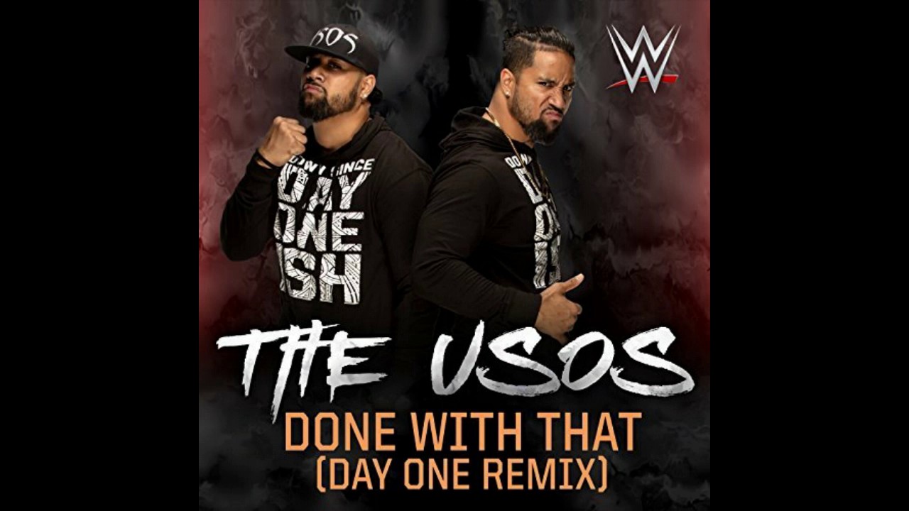 WWE The Usos 5th Theme "Down With That (Day One Remix)" (HD - Bass ...