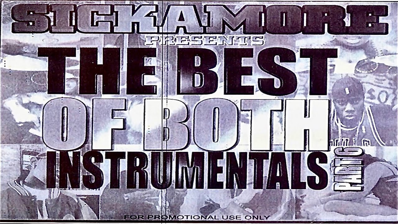 (FULL MIXTAPE) Sickamore - The Best Of Both Instrumentals Pt. 6 (2002 ...