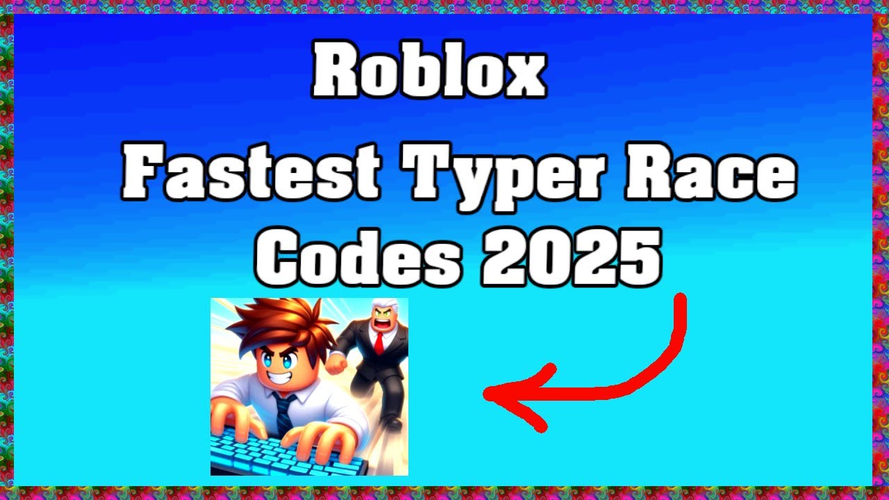 Roblox Fastest Typer Race Codes 2025 January YouTube roblox-fastest-typer-race-codes-2025-january-youtube