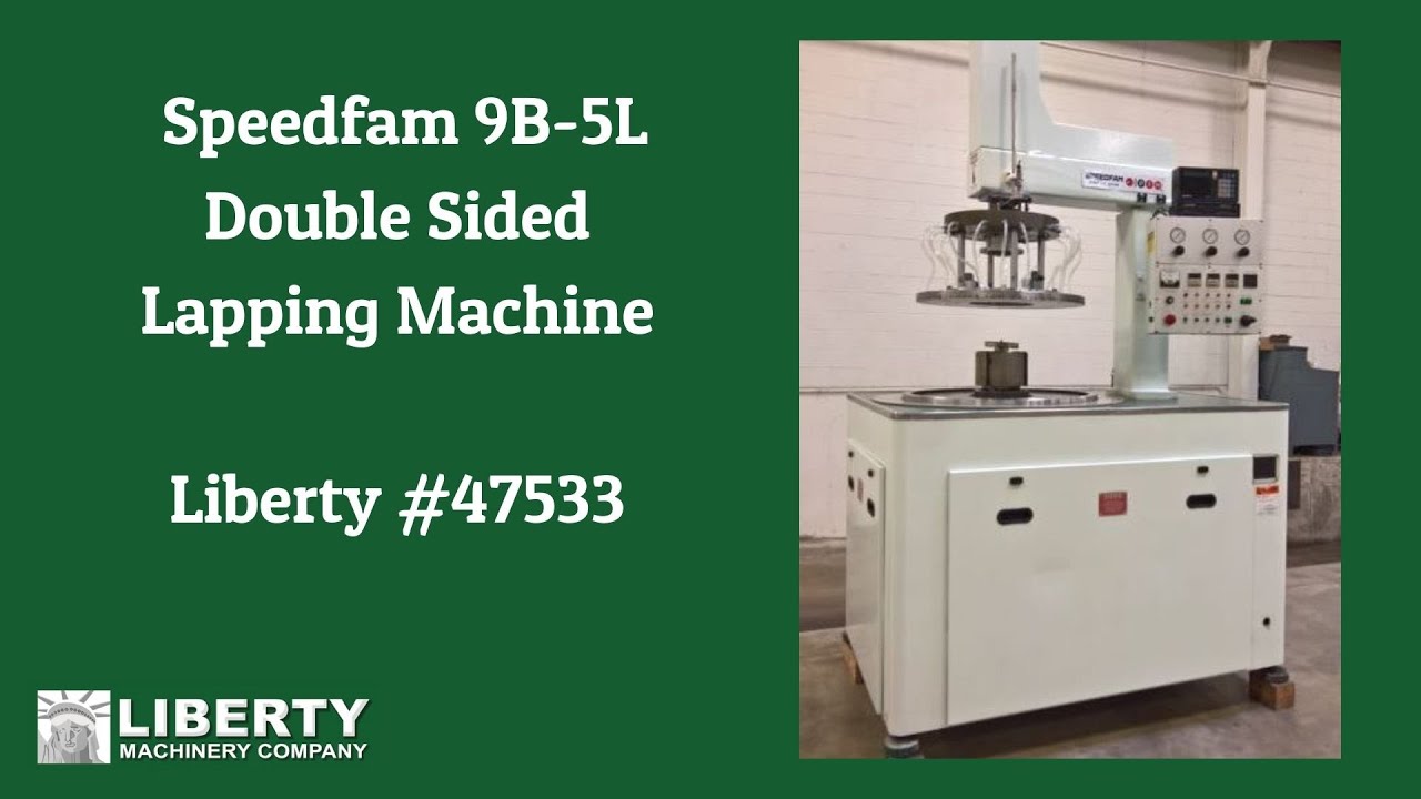 25" Speedfam 9B-5L III Double Sided (Two-Wheel Design) Lapping Machine ...