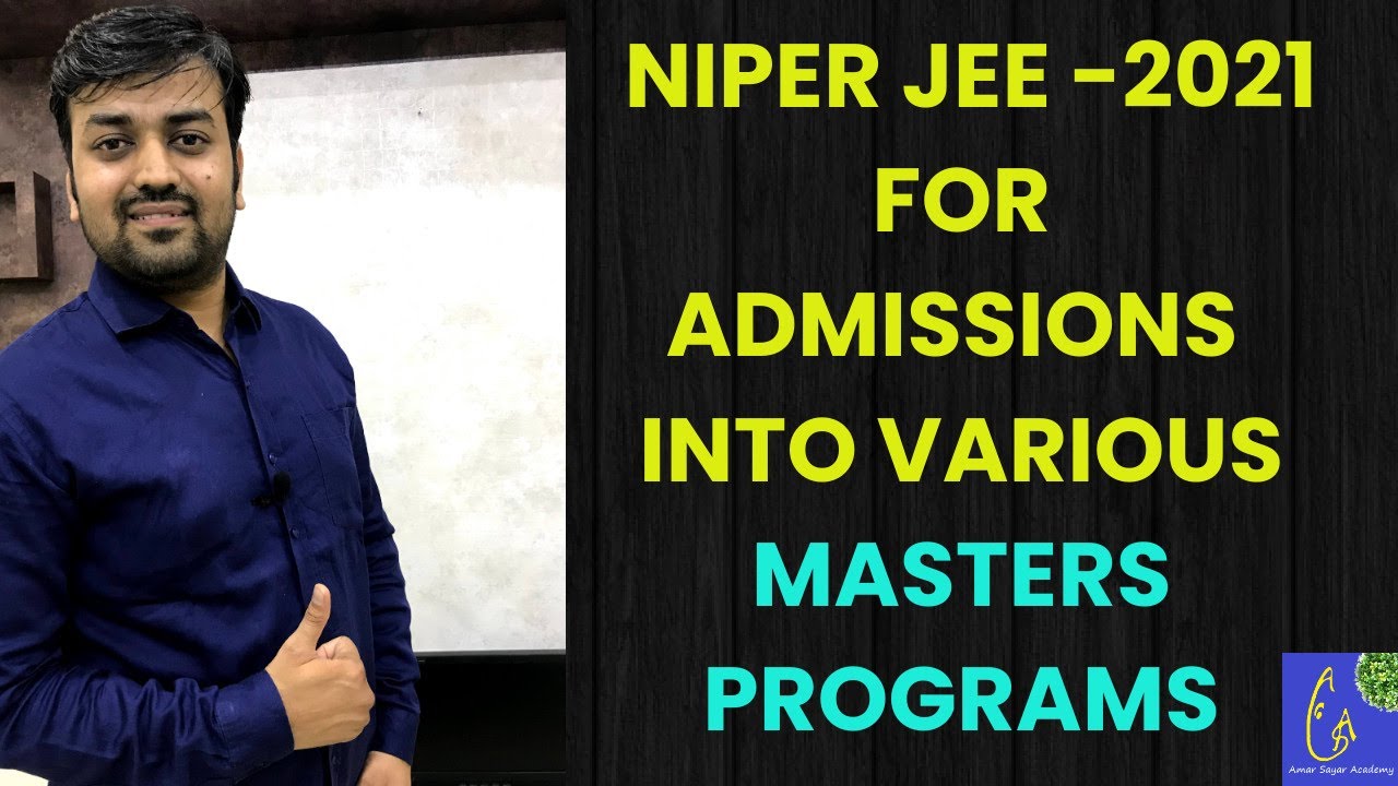 NIPER JEE 2021 | Master’s Programmes | NIPER JEE 2021 for admission ...