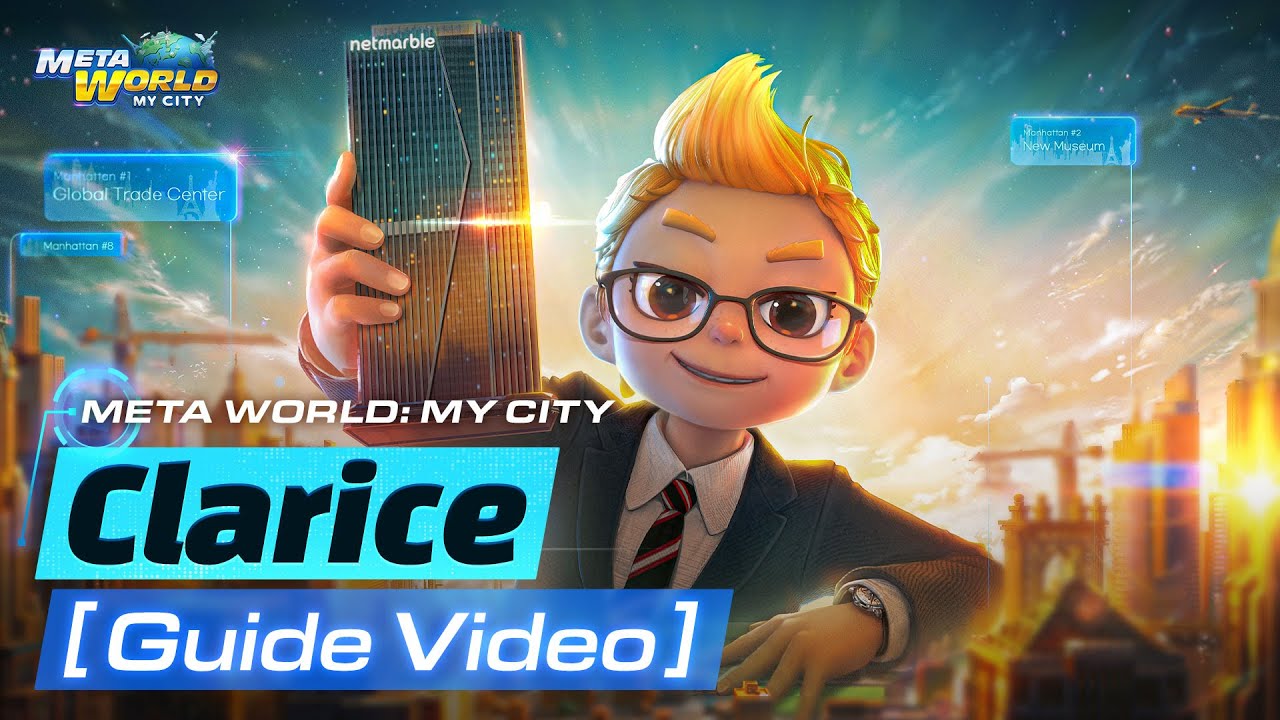 [Meta World: My City] Clarice Guide Video - YouTube