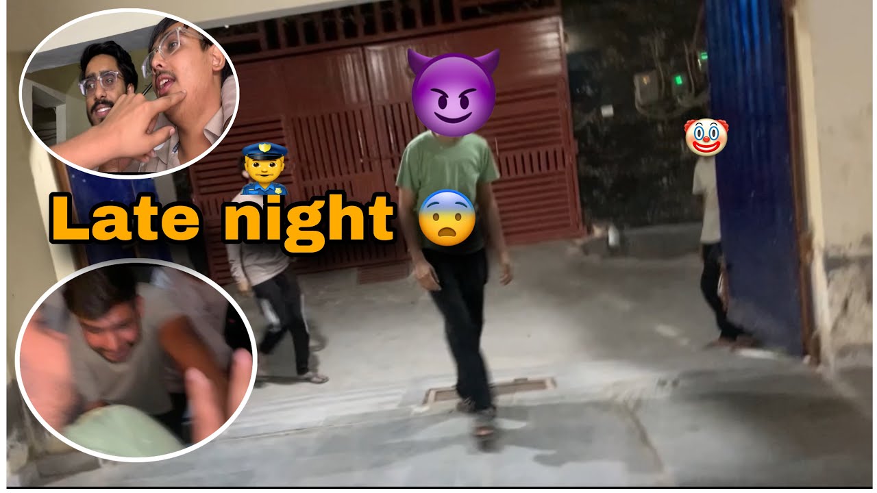 Late Night 😨 Fight + Enjoy | Lakra Vlogs - YouTube