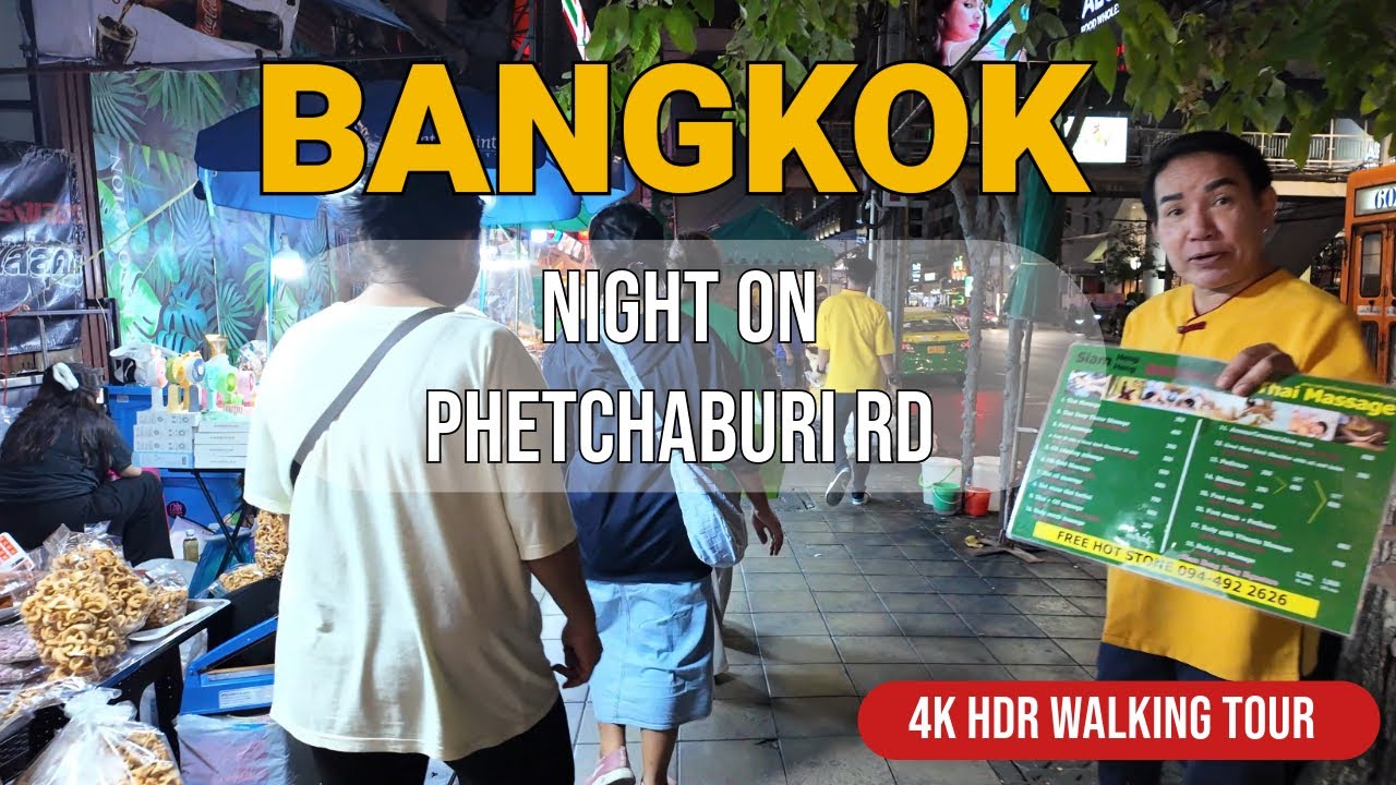 Bangkok Thailand Walking Tour, This is Phetchaburi Rd at Night, 4k HDR - YouTube