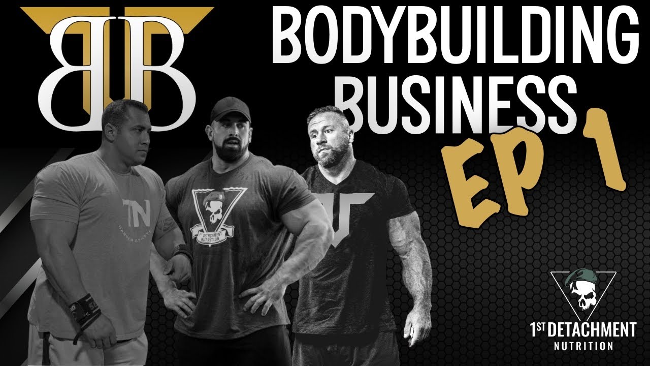 BODYBUILDING BUSINESS - Episode 1 - YouTube