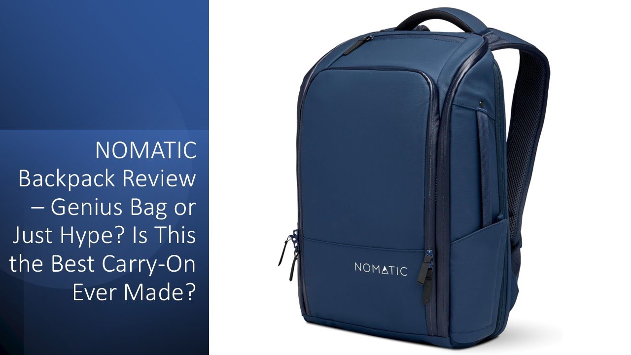 NOMATIC Backpack Review – Genius Bag or Just Hype? Is This the Best ...