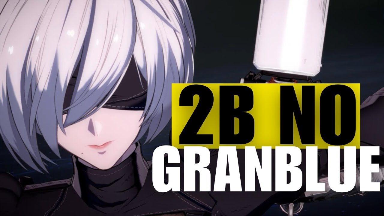 2B de Nier Automata no Granblue Fantasy Versus: Análise - YouTube