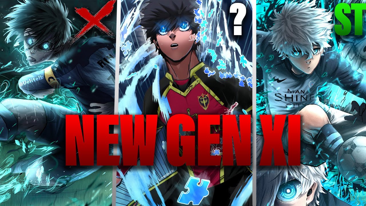 New Gen 11 Blue Lock Player Prediction | Blue Lock Theory & Discussion ...