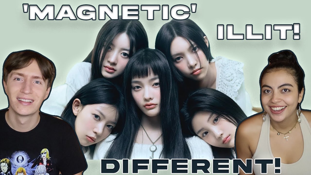 Music Producer and K-pop Fan React to ILLIT (아일릿) ‘Magnetic’ Official ...