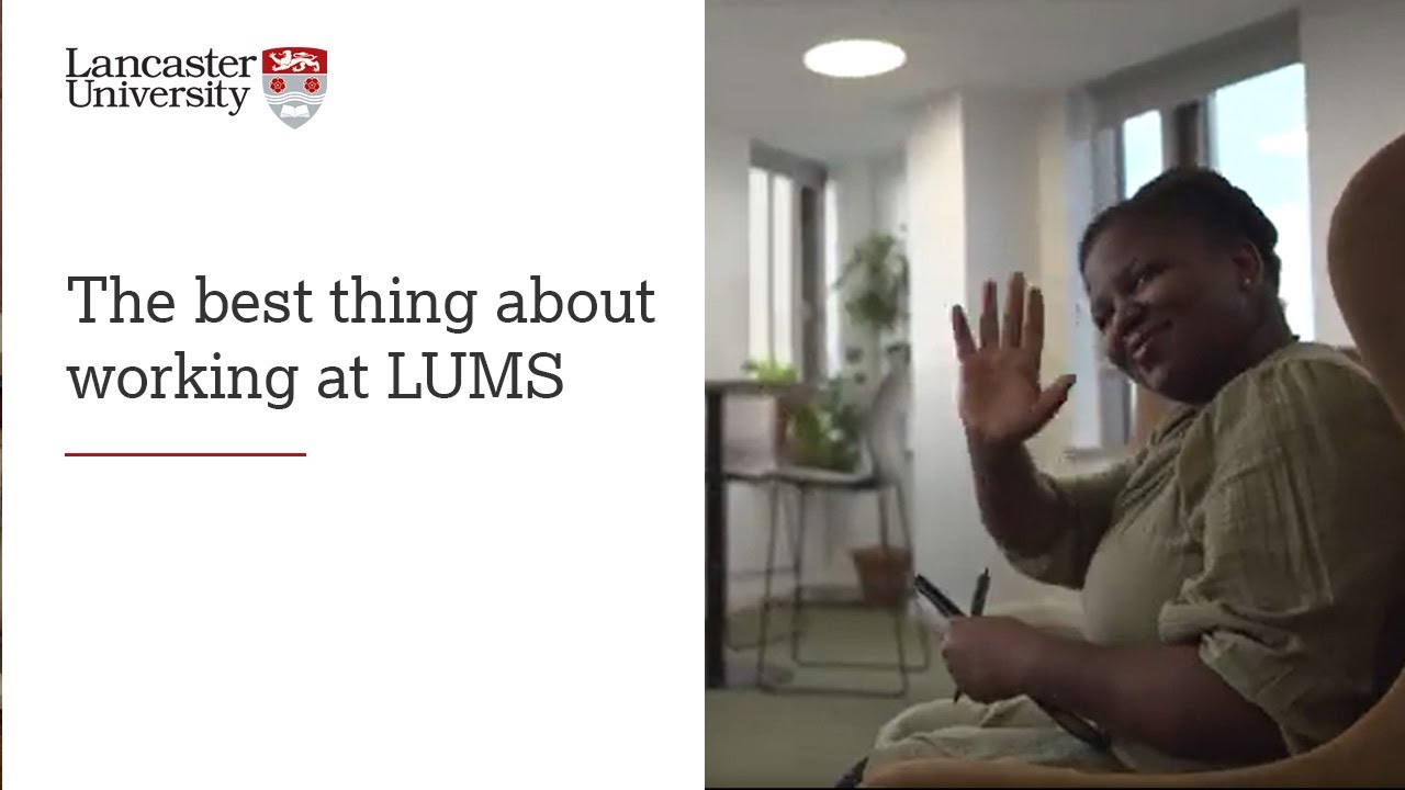 The Best Things About Working at LUMS - YouTube