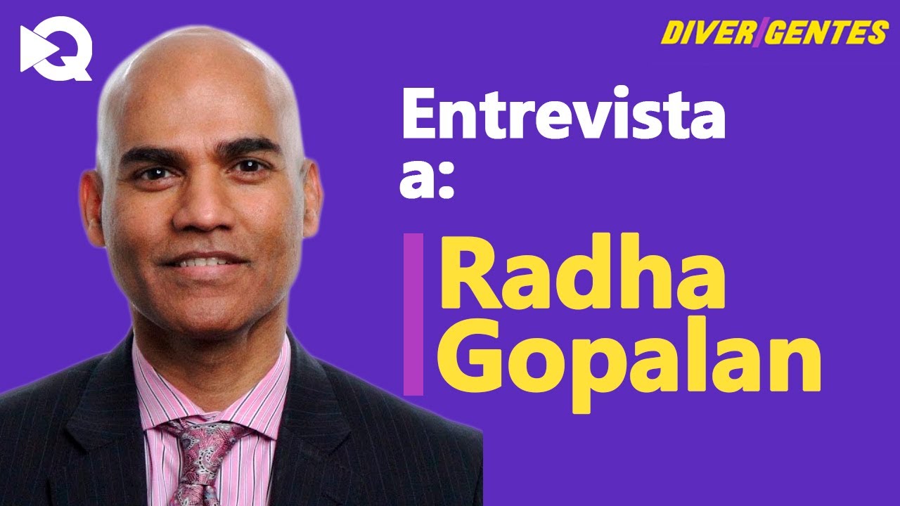Entrevista a Radha Gopalan en #Divergentes - YouTube