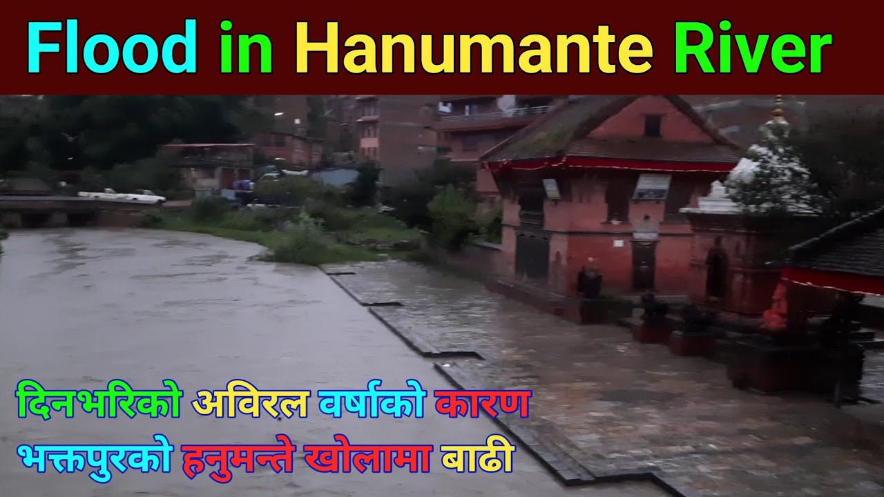 Flood in Hanumante River | Flood in Bhaktapur | Flood in Kathmandu ...
