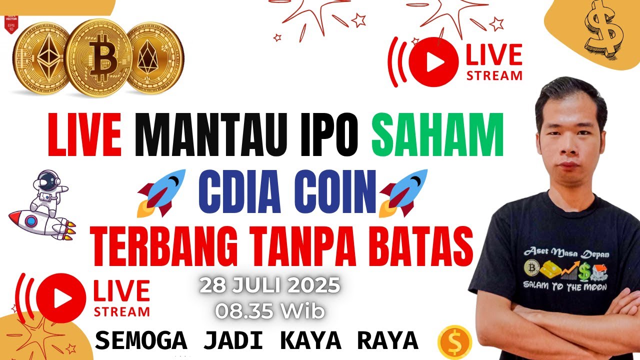 🔴LIVE MARKET MANTAU IPO SAHAM CDIA COIN TERBANG TANPA BATAS LOCK ARA ...