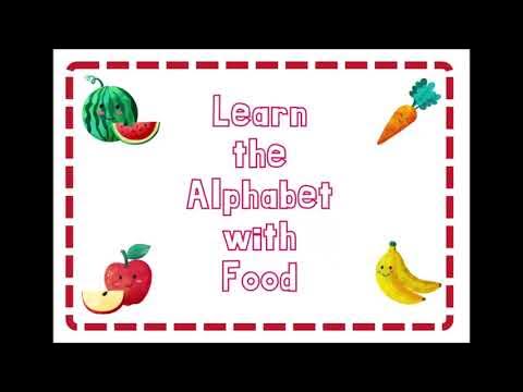 Food Alphabet | Learn the ABCs with Food | Learn English for Kids ...