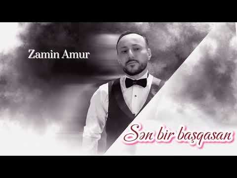 Zamin Amur  - Sən bir başqasan  #new 