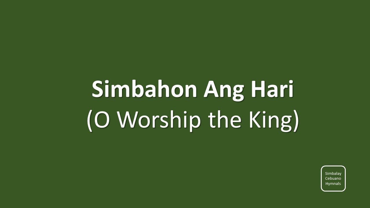 02 Simbahon Ang Hari (O Worship the King) - YouTube