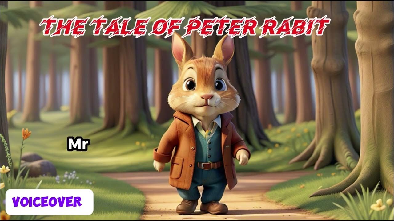 The Tale Of Peter Rabbit - Short Story - Voiceover - Listening Book ...