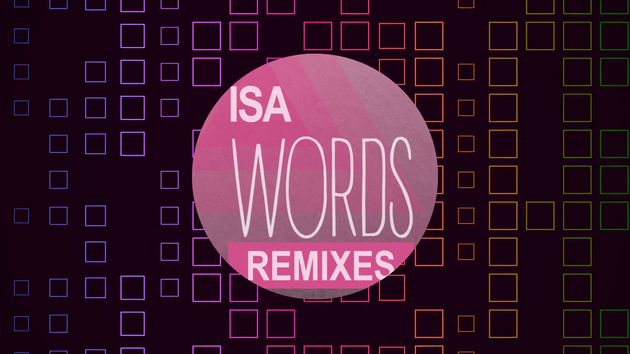 Isa - Words (Alexander Pircher Remix) - YouTube