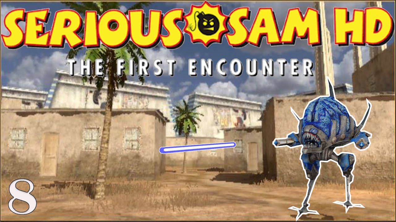 Serious Sam Fusion: The First Encounter - Suburbs - Part 8 - Mental ...