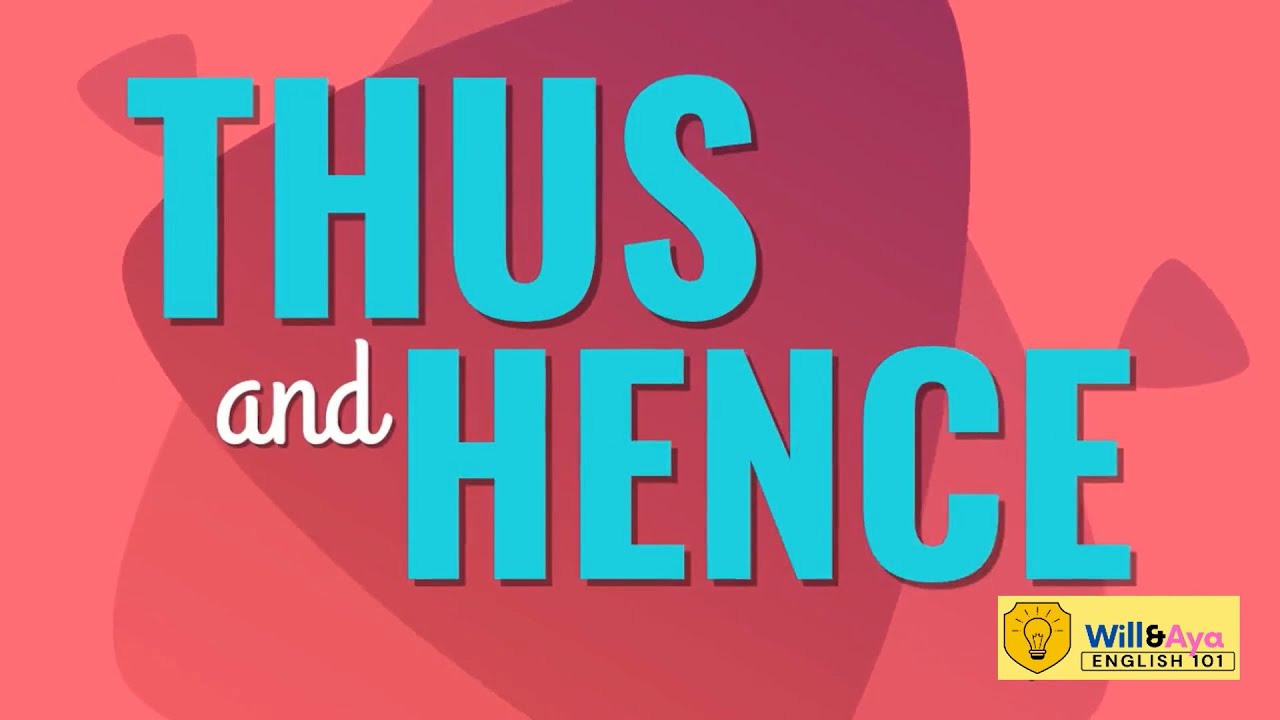 THUS vs HENCE - YouTube