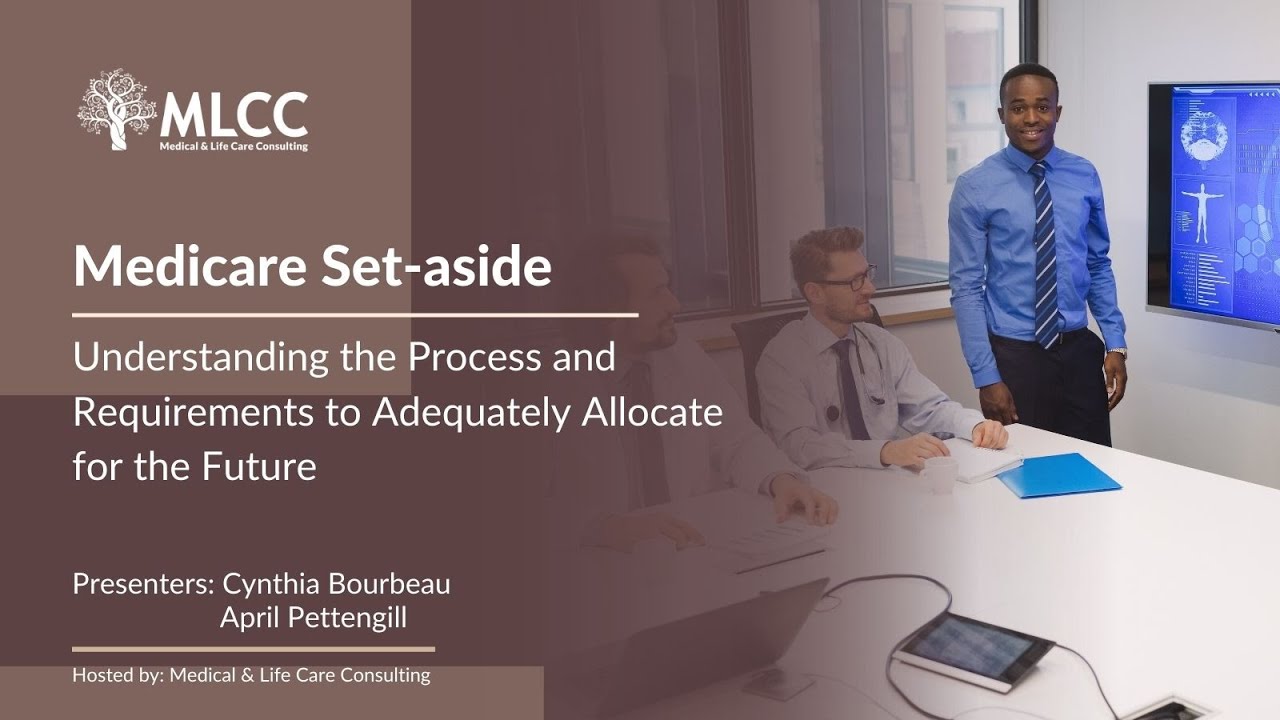 Medicare Set-aside: Understanding the Process and Requirements to ...