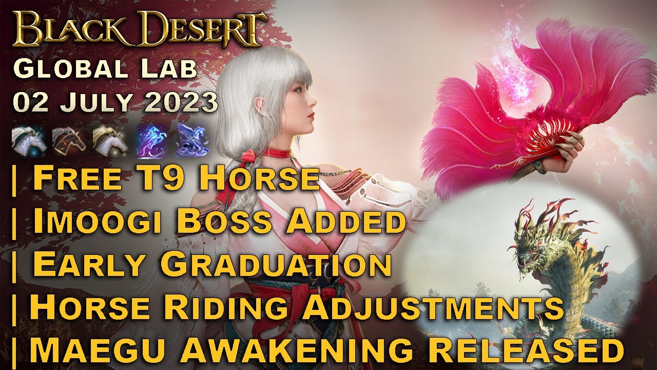 BDO | Maegu Aw. Released | Free T9 Dream Horse | Imoogi Added to Black Shrine | G.Lab 02 July ...