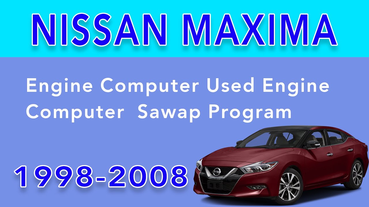 1998-2008 Nissan Maxima Engine Computer Used Engine Computer Sawap ...