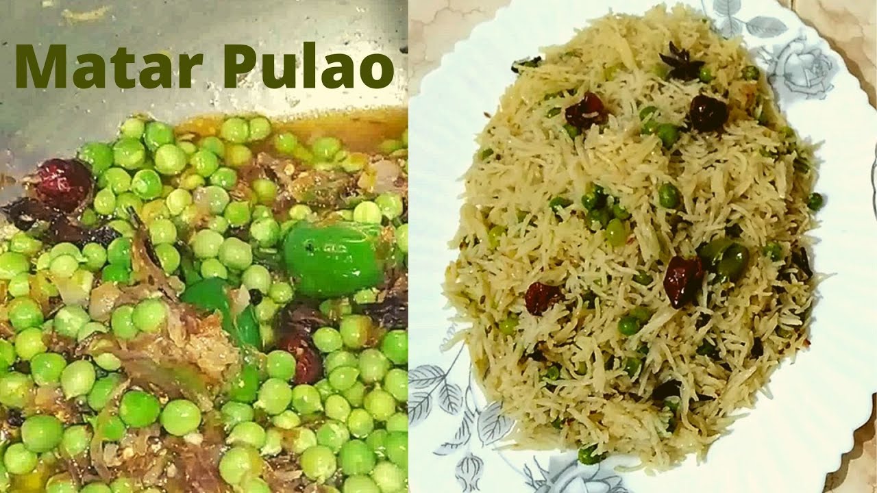Matar Pulao l Matar Pulao Recipe l Mutter Pulao - YouTube