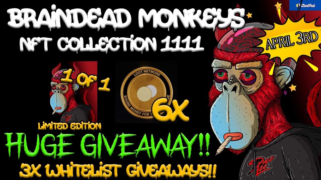 BRAIN DEAD MONKEYS NFT - LIVE GIVE AWAY - WIN WL, NFTS, n MORE!! - YouTube