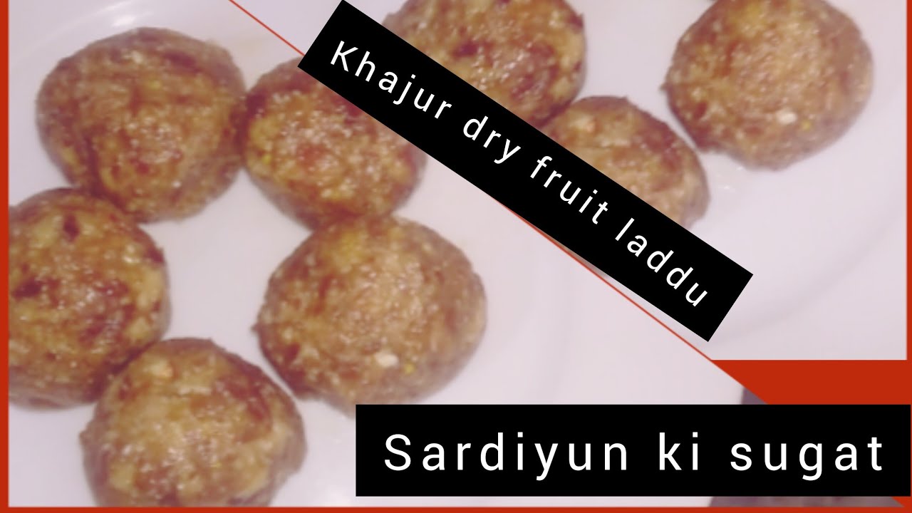 Date Dry fruits Ladu Recipe/Special Ladu sardi Kay - YouTube