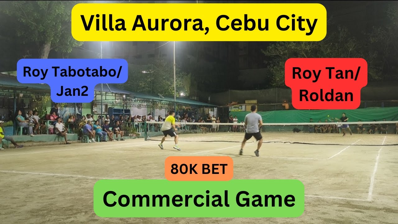 Roy Tabo2/Jan2 VS Roy Tan/Roldan | Villa Aurora, Cebu City - COMMERCIAL ...