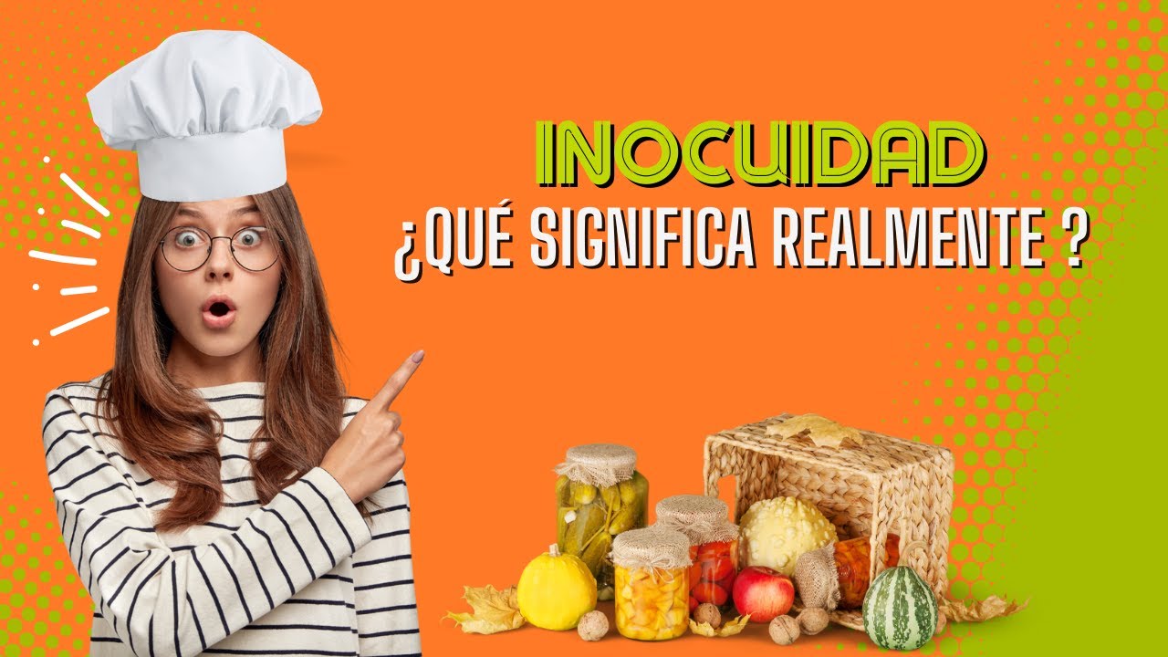 📖 Conoce la DEFINICIÓN de INOCUIDAD ALIMENTARIA y conviértete en un ...
