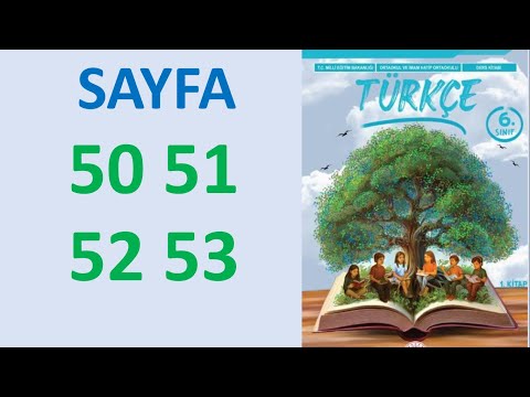 6. SINIF TÜRKÇE DERS KİTABI 1.KİTAP SAYFA 50 51 52 53