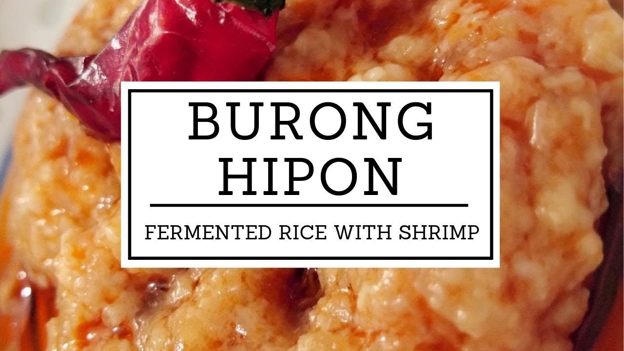 BURONG HIPON/FERMENTED RICE WITH SHRIMP - YouTube