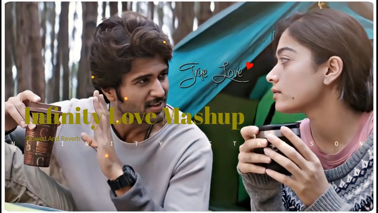 Infinity Love Mashup | New Vibes | Love In Night Mashup | Heart ...