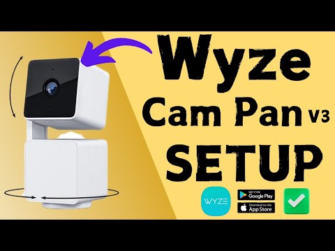 Setup Wyze Cam Pan V3 Security Camera Using WYZE APP | Wyze Cam Pan v3 Setup Guide | - YouTube