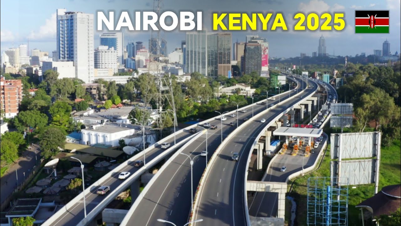 The New Face of Nairobi : Kenya in 2025 (Most Advanced City) 4K - YouTube