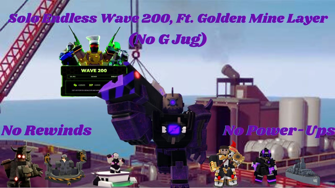 Solo Wave 200 Endless (No G Jug) ft. G Mine Layer | ROBLOX TDX - YouTube
