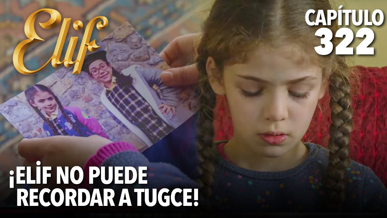 ¡Elif no puede recordar a Tugce! | Elif Capítulo 322 - YouTube