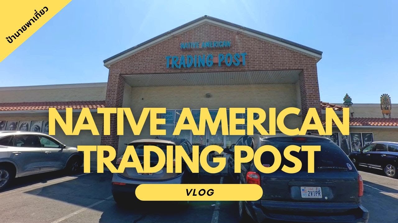 Vlog EP. 90 | พาช้อปปิ้ง Native American Trading Post - YouTube