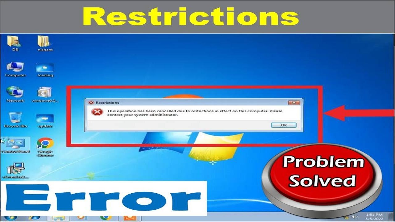 This Operation has been cancelled due to Restrictions in effect on this ...