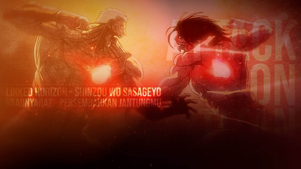 Shinzou wo Sasageyo! (Indonesia Cover) OP 3 Attack on Titan / Shingeki ...