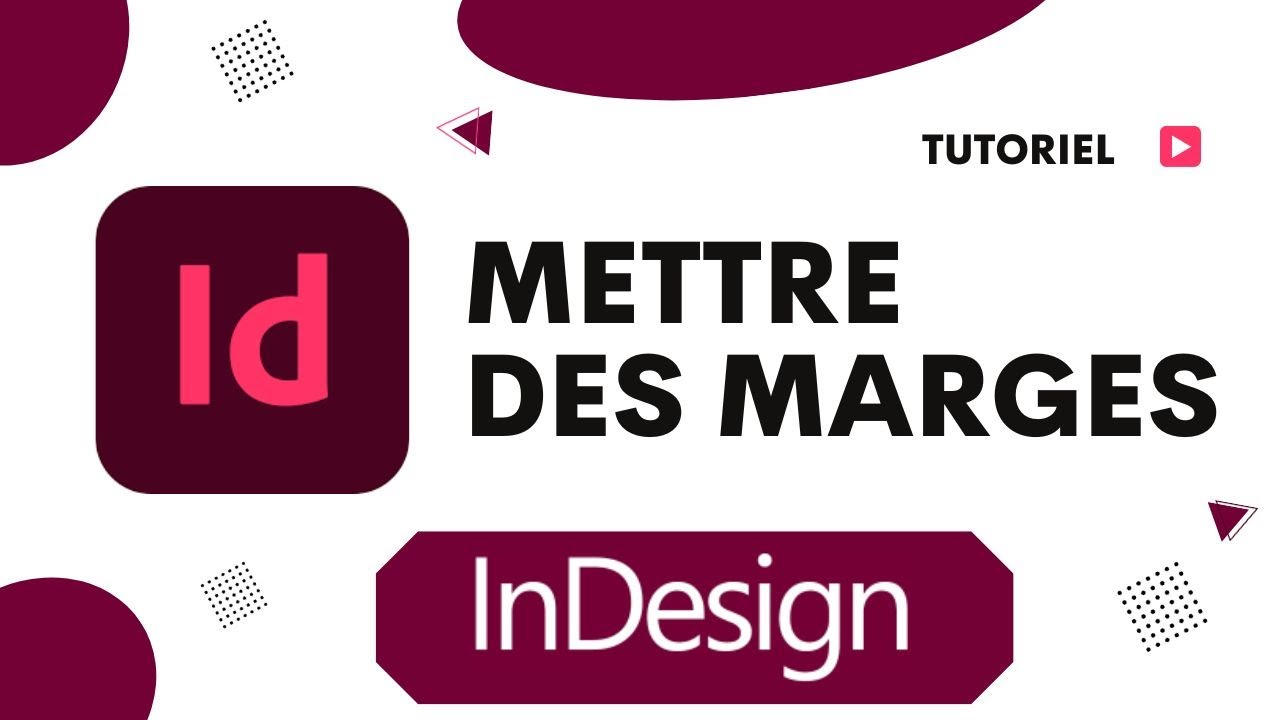 Comment mettre les marges InDesign - YouTube