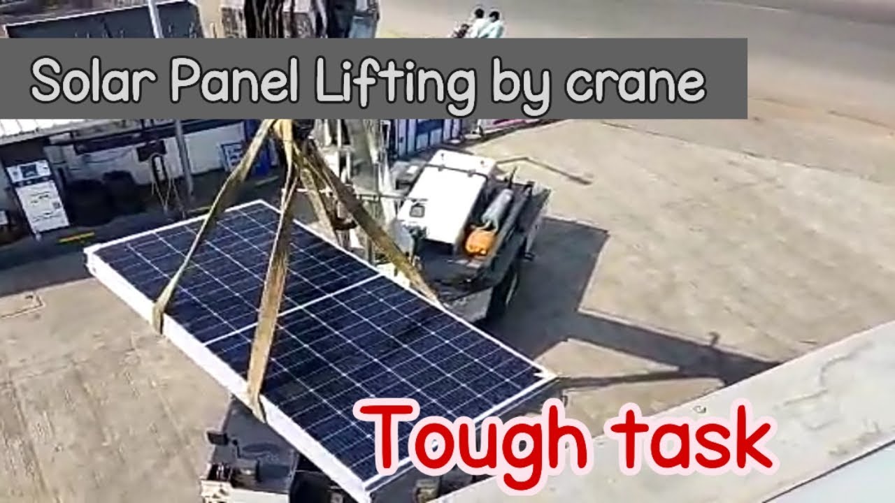 20Kwp Solar Panels shifted on Rooftop of petrol pump Canopy by crane ...