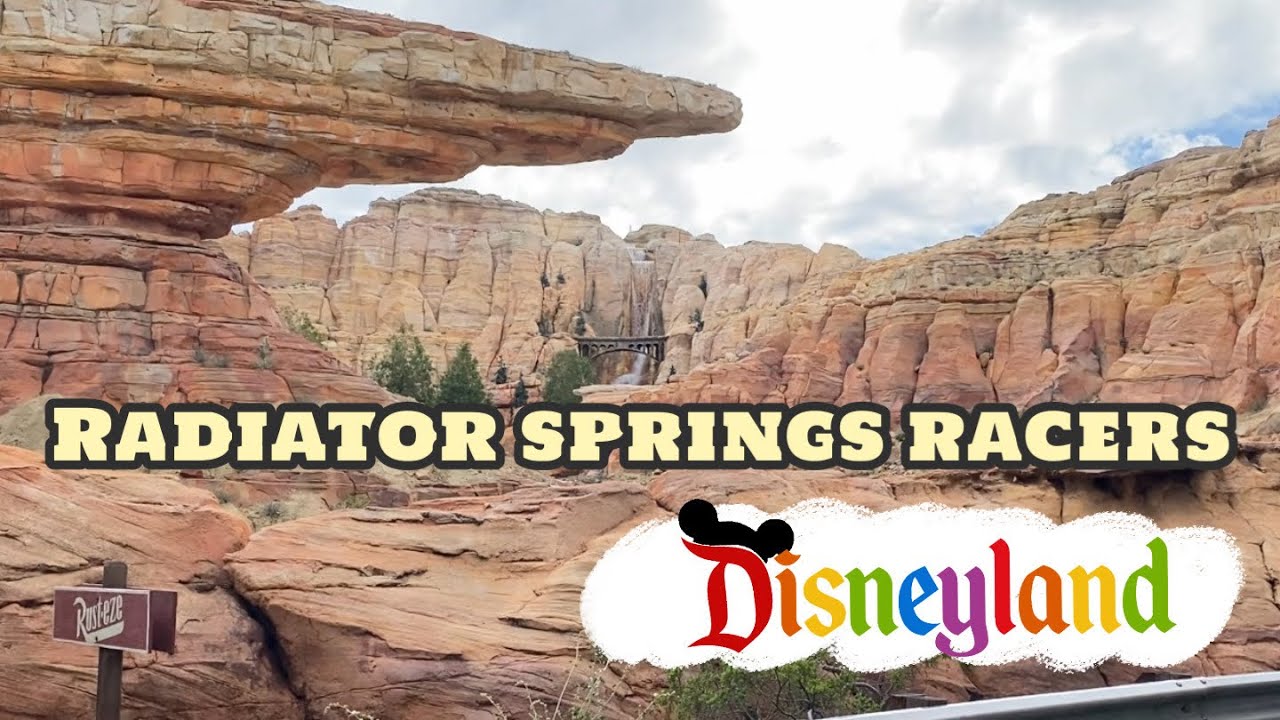 Radiator Springs Racers | LA Disney California Adventure Park Ride ...