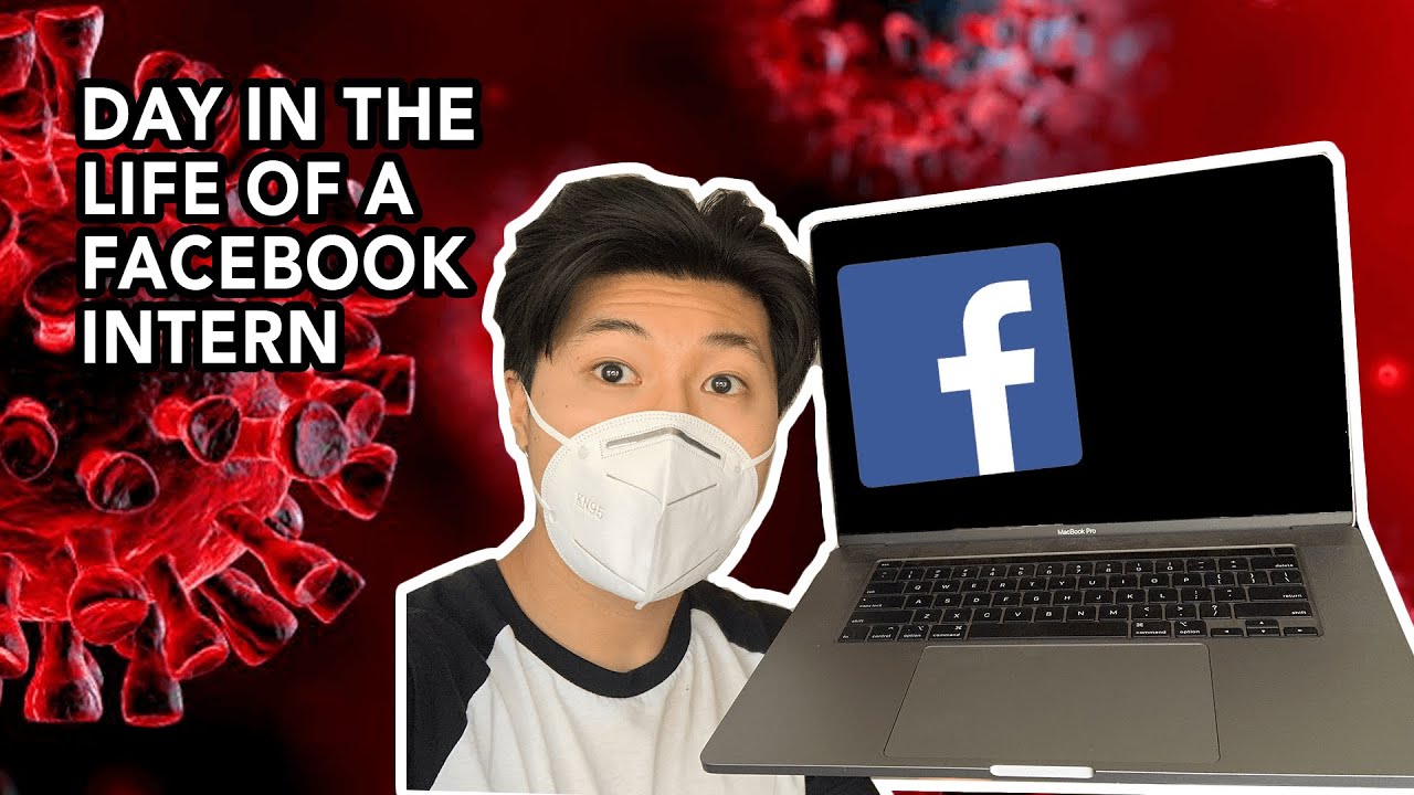 Day in the Life of FACEBOOK Software Engineer Intern (in QUARANTINE ...
