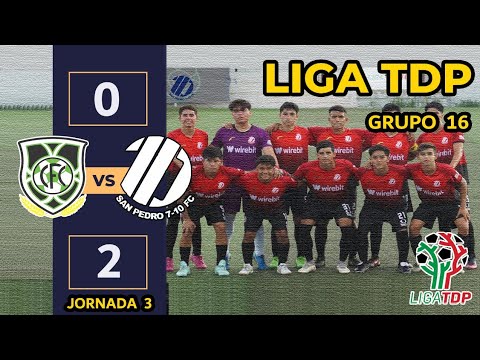 JOR 3 G16 LIGA TDP MX CLUB DE FÚTBOL CADEREYTA 0-2 SAN PEDRO 7-10 FCP ...
