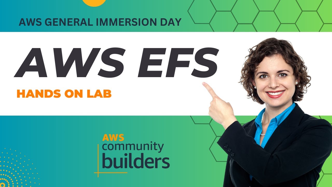 Hands on Lab - Amazon EFS - AWS General Immersion Day [2024] - YouTube