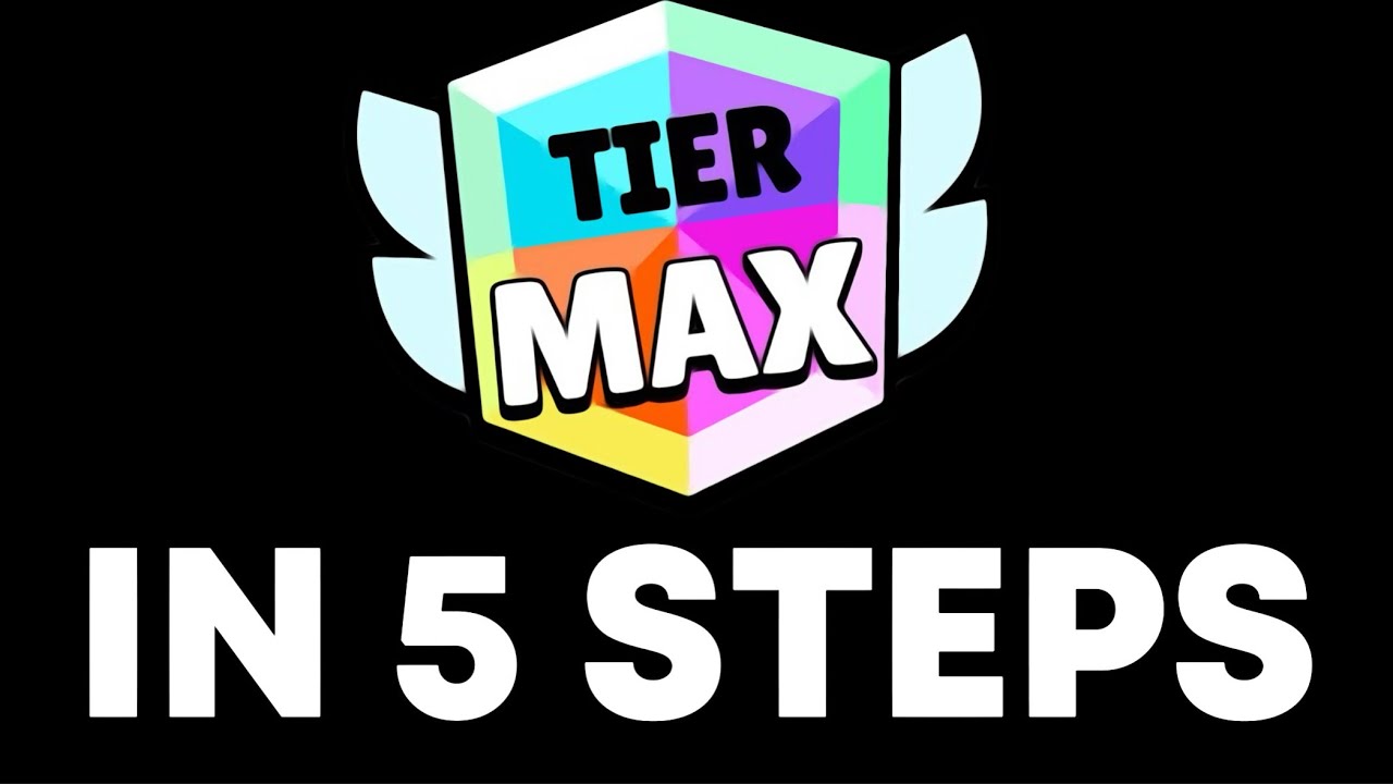 The Only 5 Steps You Need for a MAX TIER - YouTube