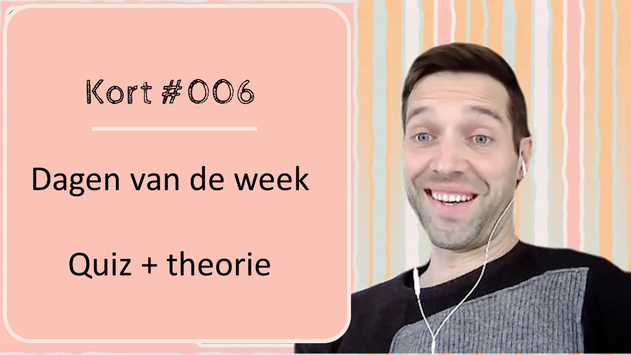 Learn Dutch // language quiz: days of the week // dagen van de week ...